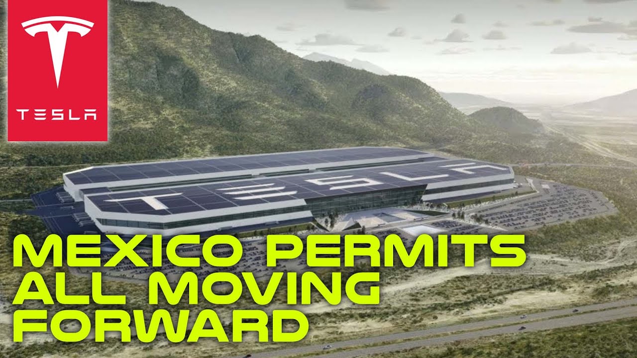 Tesla Gigafactory Mexico permits all moving forward initial buildout ...