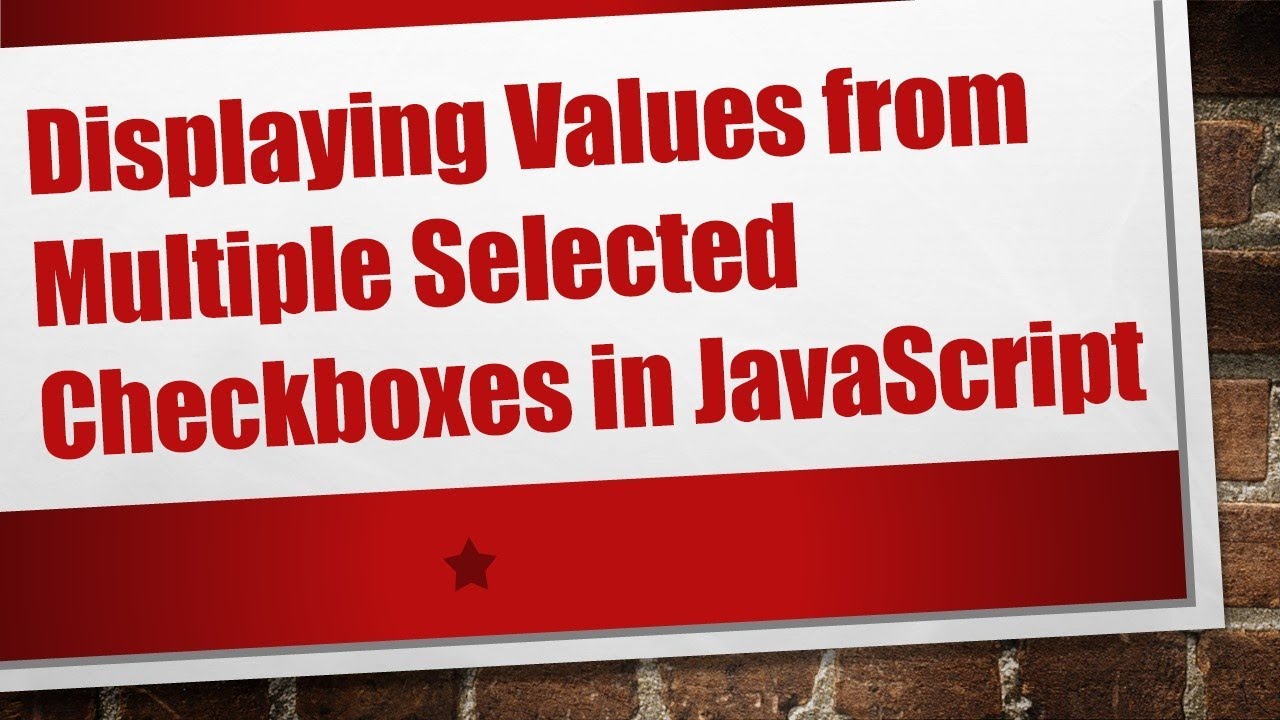 Displaying Values From Multiple Selected Checkboxes In Javascript Youtube 5612