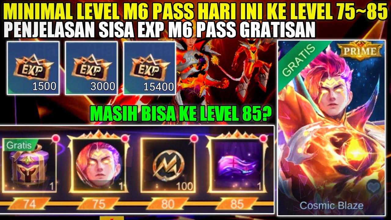 MINIMAL LEVEL M6 PASS HARI INI UNTUK KE LEVEL 75 ATAU 85! PENJELASAN ...
