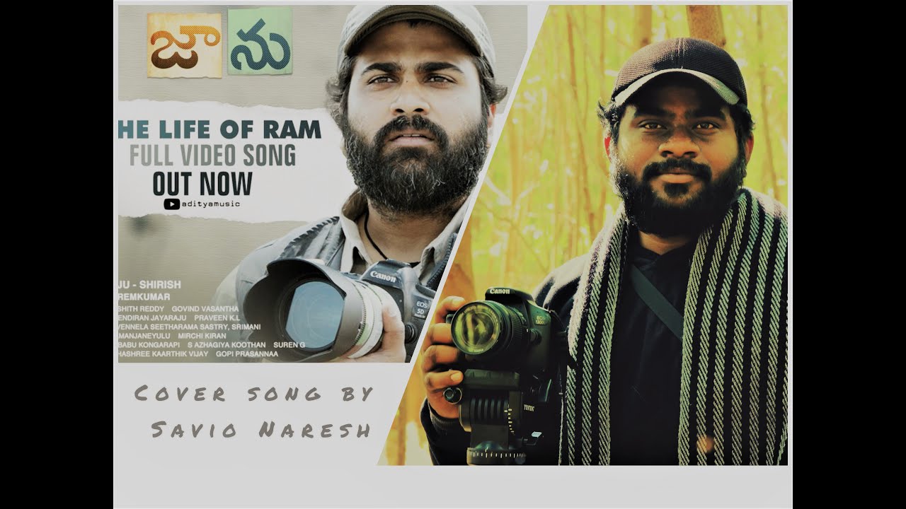 The Life Of Ram Cover Song by (Savio) Naresh Gollapelly - YouTube