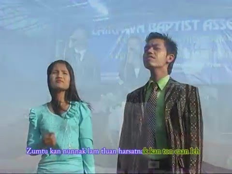 Joseph Mang Lian Sum & Sen Hlei Cuai - ZUMTUEI NUN - DuetSong ( Kop Zai Hla ) Falam Pathian Hla ...
