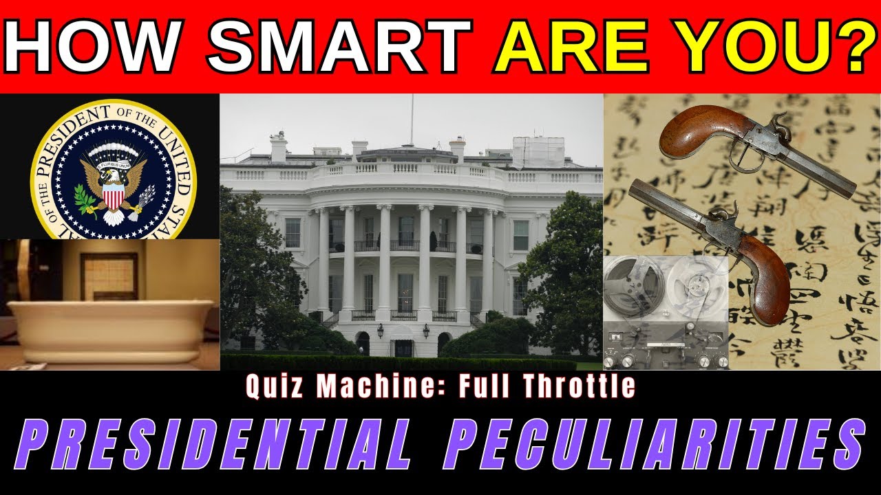 Presidential Peculiarities - Bizarre Facts About U.S. Presidents | Quiz ...