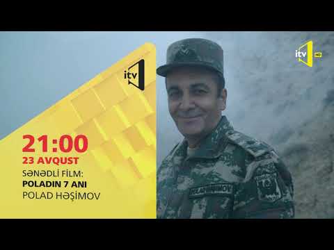Azərbaycanın polad kimi generalı Polad Həşimov haqqında sənədli film