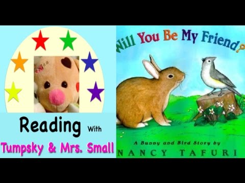 Will You Be My Friend?-:-Books read to kids aloud! - YouTube