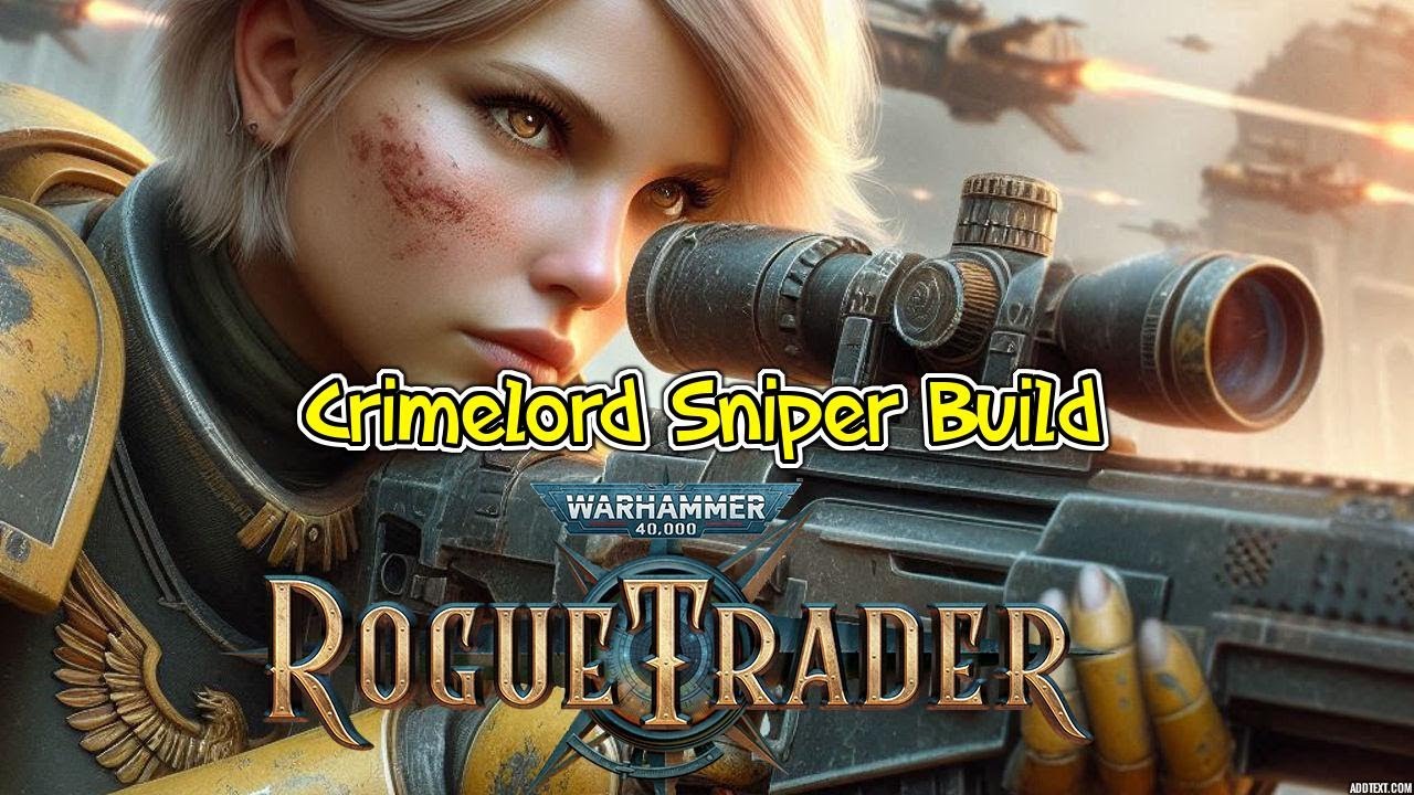 Rogue Trader Sniper Crimelord Operative Bounty Hunter Build Unfair ...