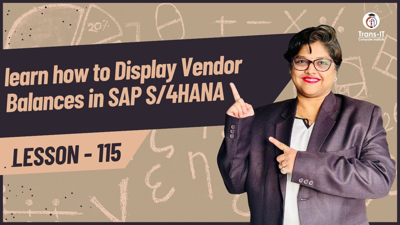#lecture 115: learn how to Display Vendor Balances in SAP S/4HANA | # ...