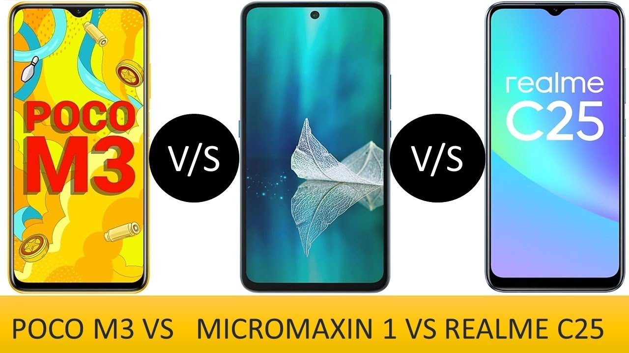 Poco M3 vs Micromax in 1 vs Realme C25 Full Comparison Video, Clear ...