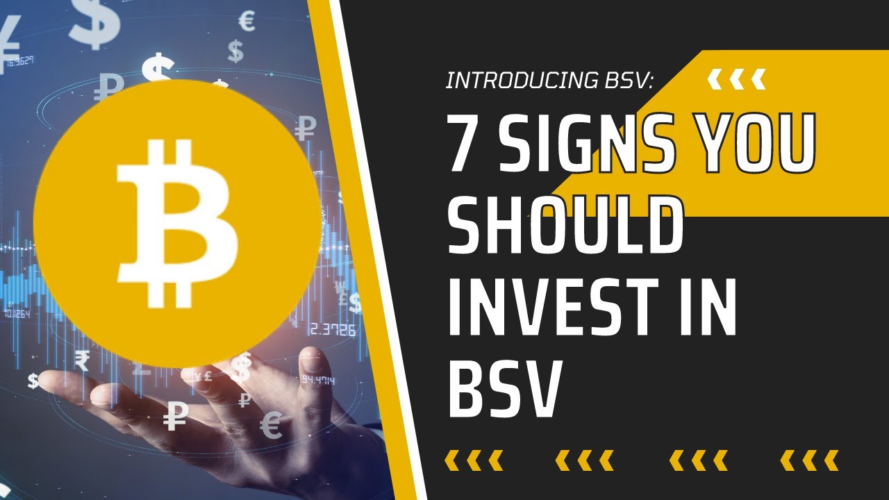 7 SIGNS YOU SHOULD INVEST IN BSV - YouTube
