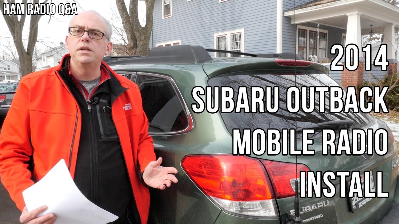 2014 Subaru Outback Mobile Radio Install - Ham Radio Q&A - YouTube
