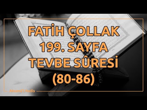 Fatih Çollak - 199.Sayfa - Tevbe Suresi (80-86)