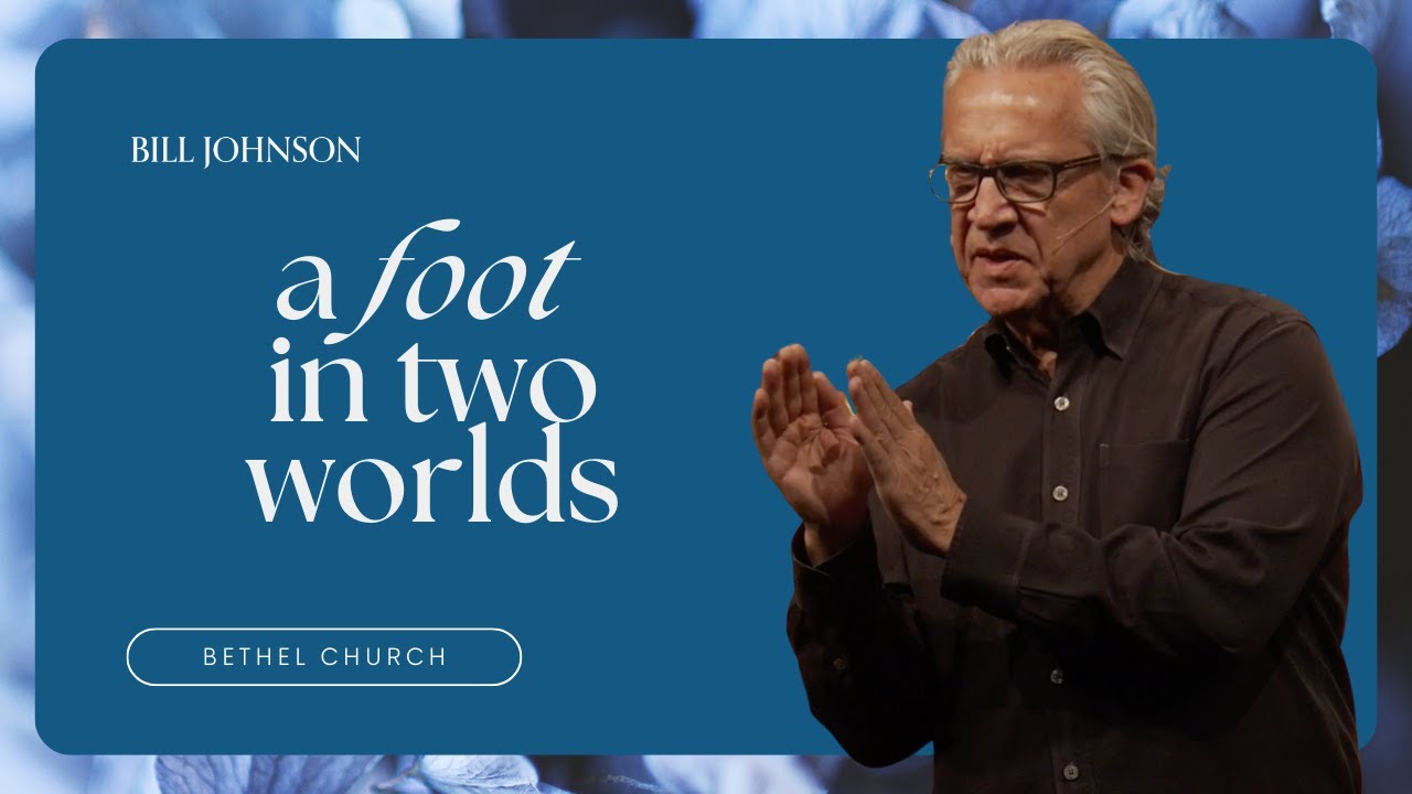 You Are Seated in Heavenly Places - Bill Johnson Sermon | Bethel Church ...