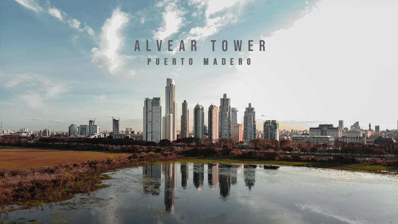 Alvear Tower - Puerto Madero - YouTube