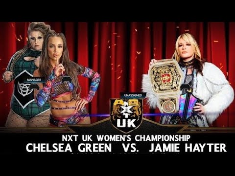 Chelsea Green v. Jamie Hayter - NXT UK - YouTube