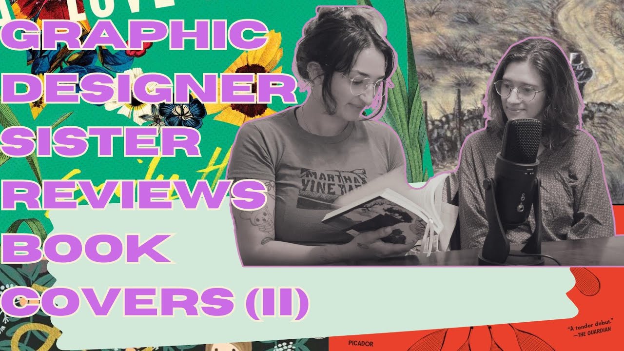 my graphic designer sister reviews book covers (part ii) - YouTube
