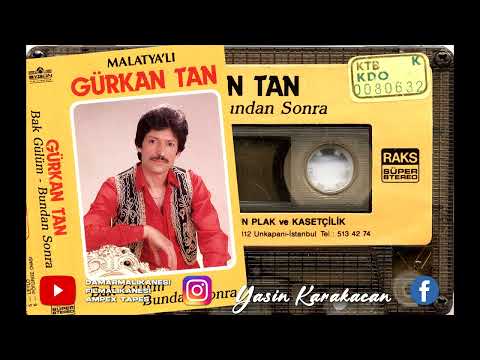 Gürkan Tan - Bundan Sonra 1990