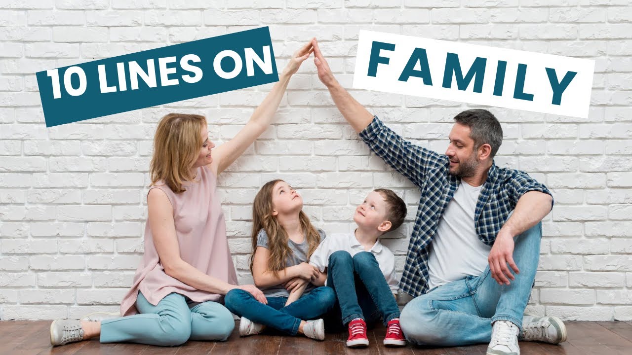 10 lines on Family | 10 lines on my family | My family essay 10 lines ...