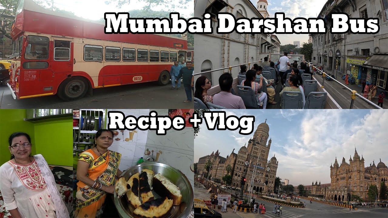 सायकल वरचा मसाला डोसा , मुंबई दर्शन डबल डेकर बस मधून आणि नवीन बंगाली ...