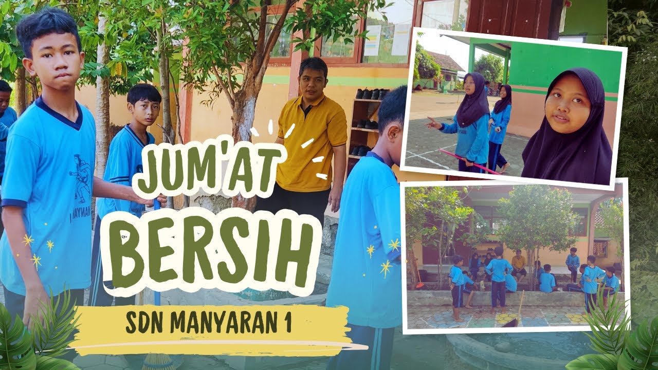 SDN MANYARAN 1 Jum'at Bersih - YouTube