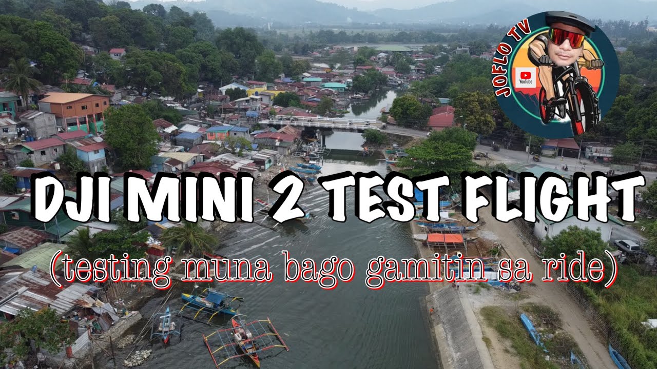 TESTING FLIGHT OF DJI MINI 2 BAGO GAMITIN SA RIDE - YouTube