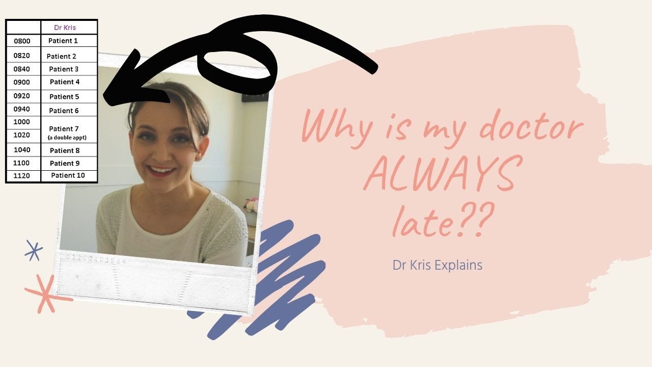 Why Are Doctors ALWAYS Late??? - YouTube
