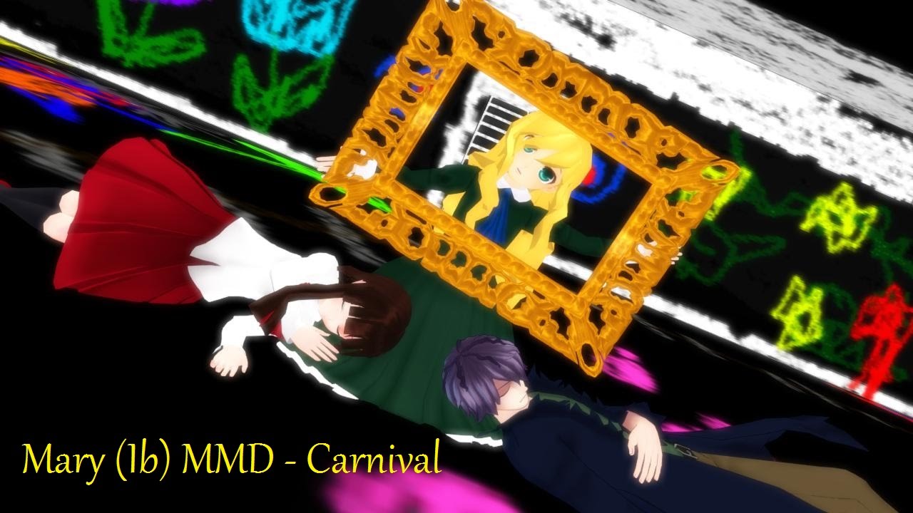 Mary (Ib) MMD - Carnival - YouTube