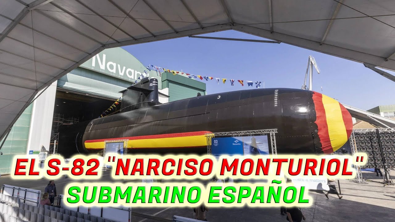 EL S-82 "NARCISO MONTURIOL" SEGUNDO SUBMARINO DE LA CLASE S-80 ...