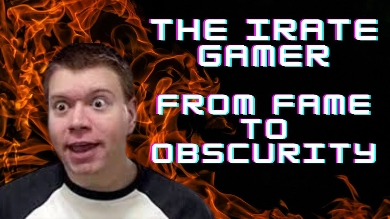 FROM FAME TO OBSUCRITY: The IRATE GAMER Documentary - YouTube