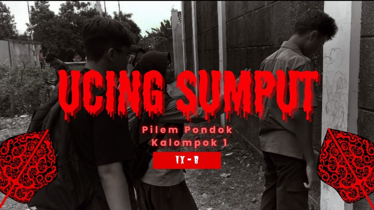 pilem pondok “ ucing sumput “ ti IX - B - YouTube