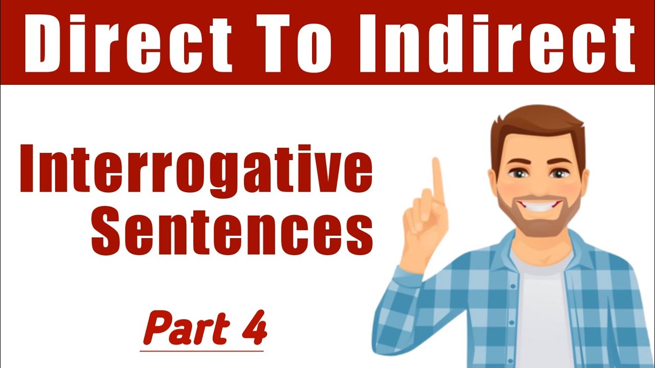 Interrogative Indirect Direct Indirect Interrogative Sentences interrogative-indirect-direct-indirect-interrogative-sentences