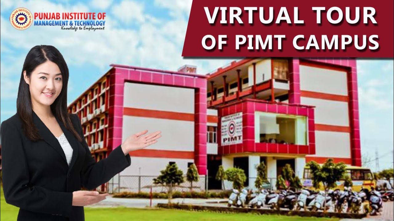 Campus Virtual Tour | Punjab Institute of Management & Technology (PIMT ...
