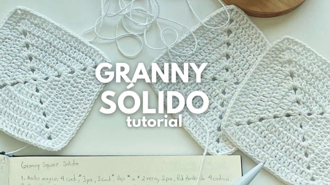 Granny cuadrado sólido paso a paso | Solid Granny Square - YouTube