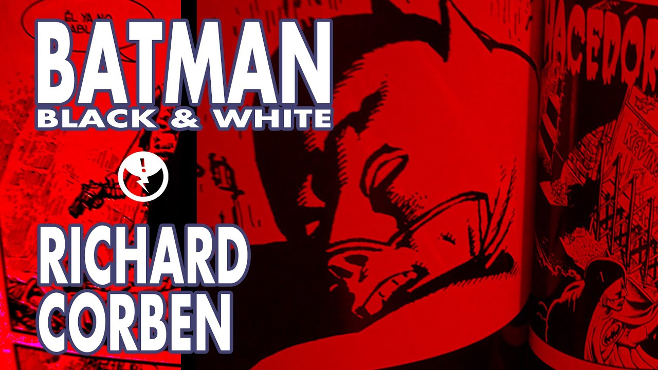 EL BATMAN DE RICHARD CORBEN!!!!! - YouTube