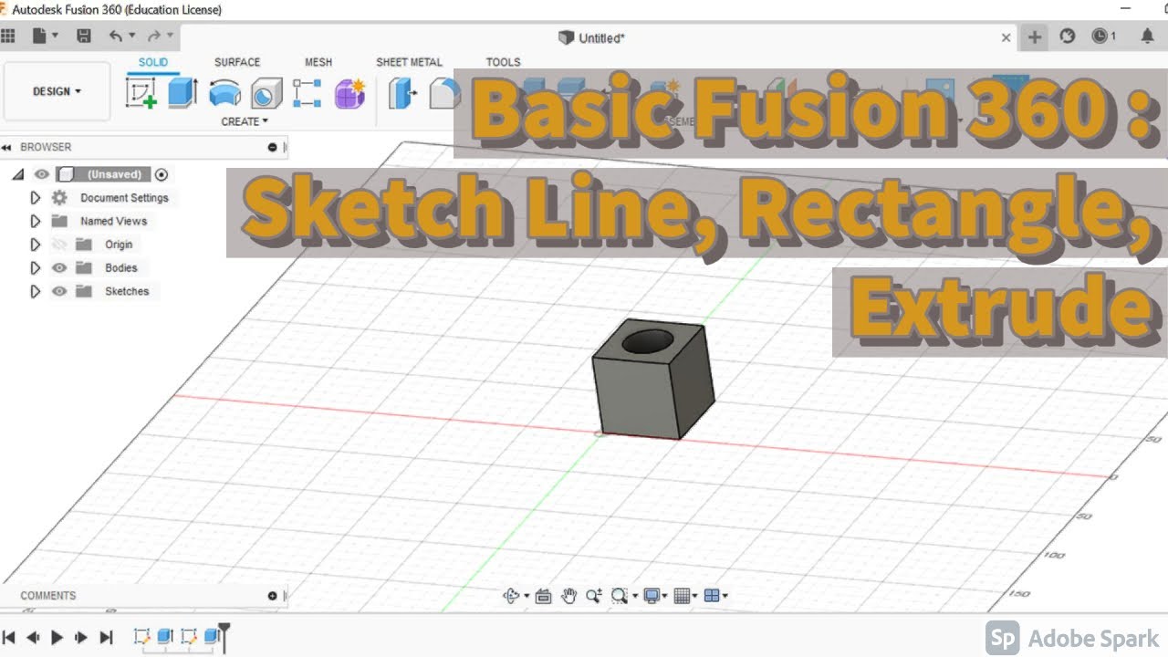 Fusion 360 3D Modeling: Line, Rectangle & Extrude (Bahasa Indonesia ...