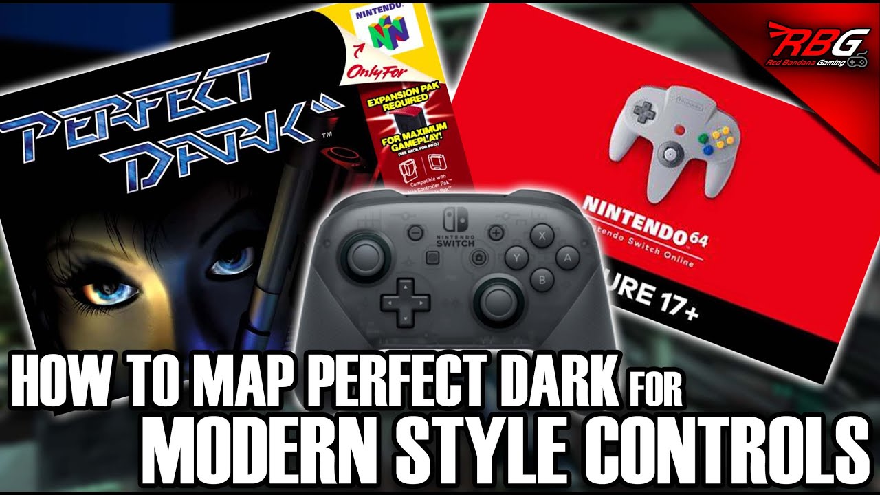 How to Re-Map Switch Pro Controls for Perfect Dark N64 Switch Online ...