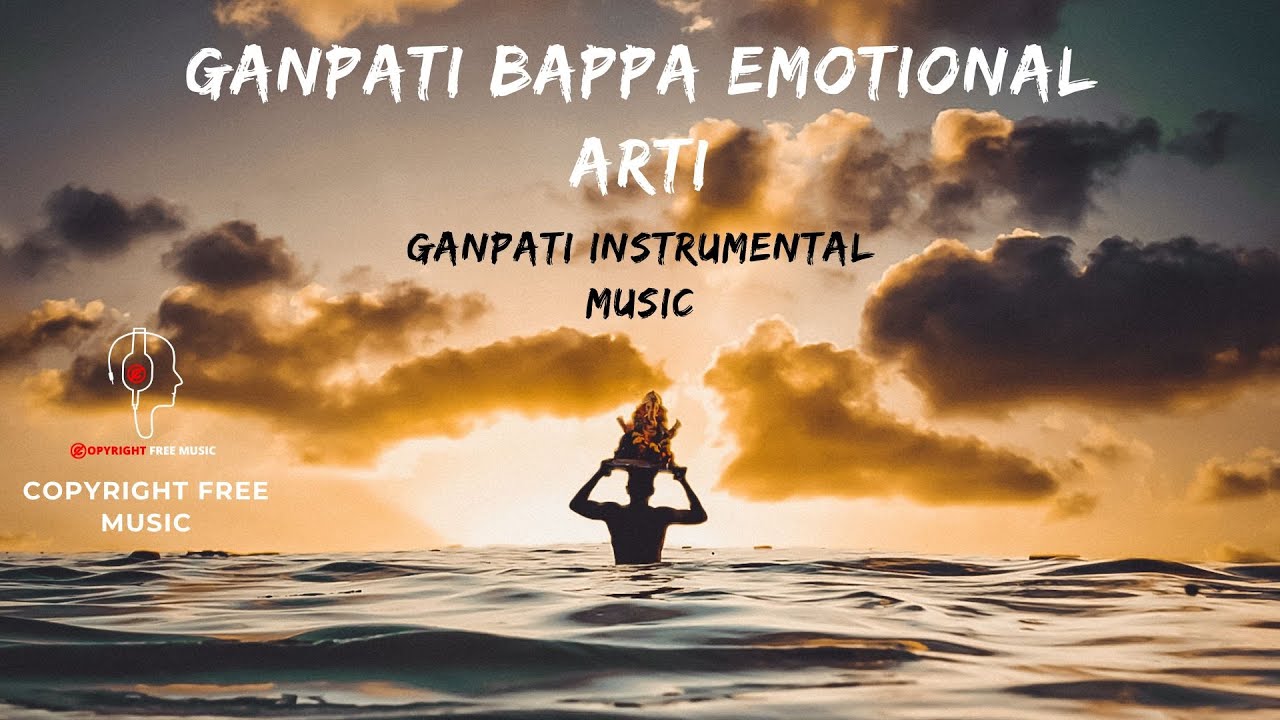 Ganpati Bappa Emotional Arti | Ganpati Bappa Morya | गणपती बाप्पा मोरया ...