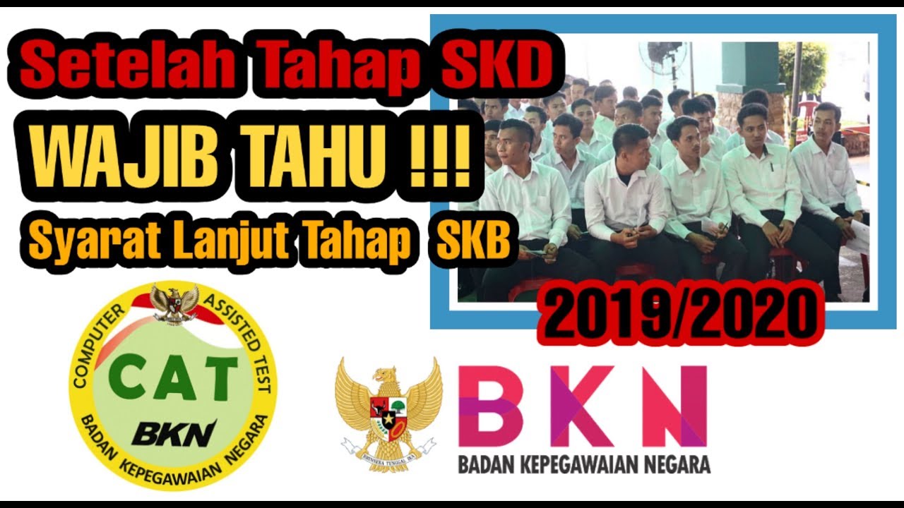 SKB 2020 | Informasi TERPENTING HARUS TAHU sebelum menuju tahap seleksi SKB CPNS 2019/2020 - YouTube