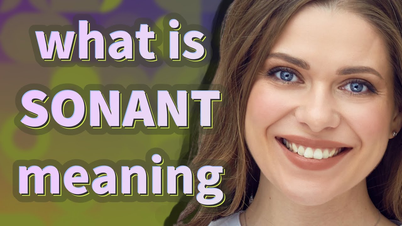 Sonant | meaning of Sonant - YouTube
