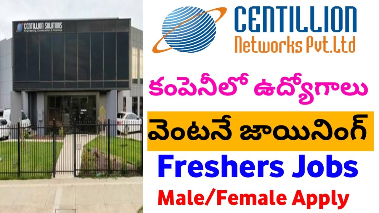 Centillion Networks Company Walk In Interviews In Hyderabad | Latest ...