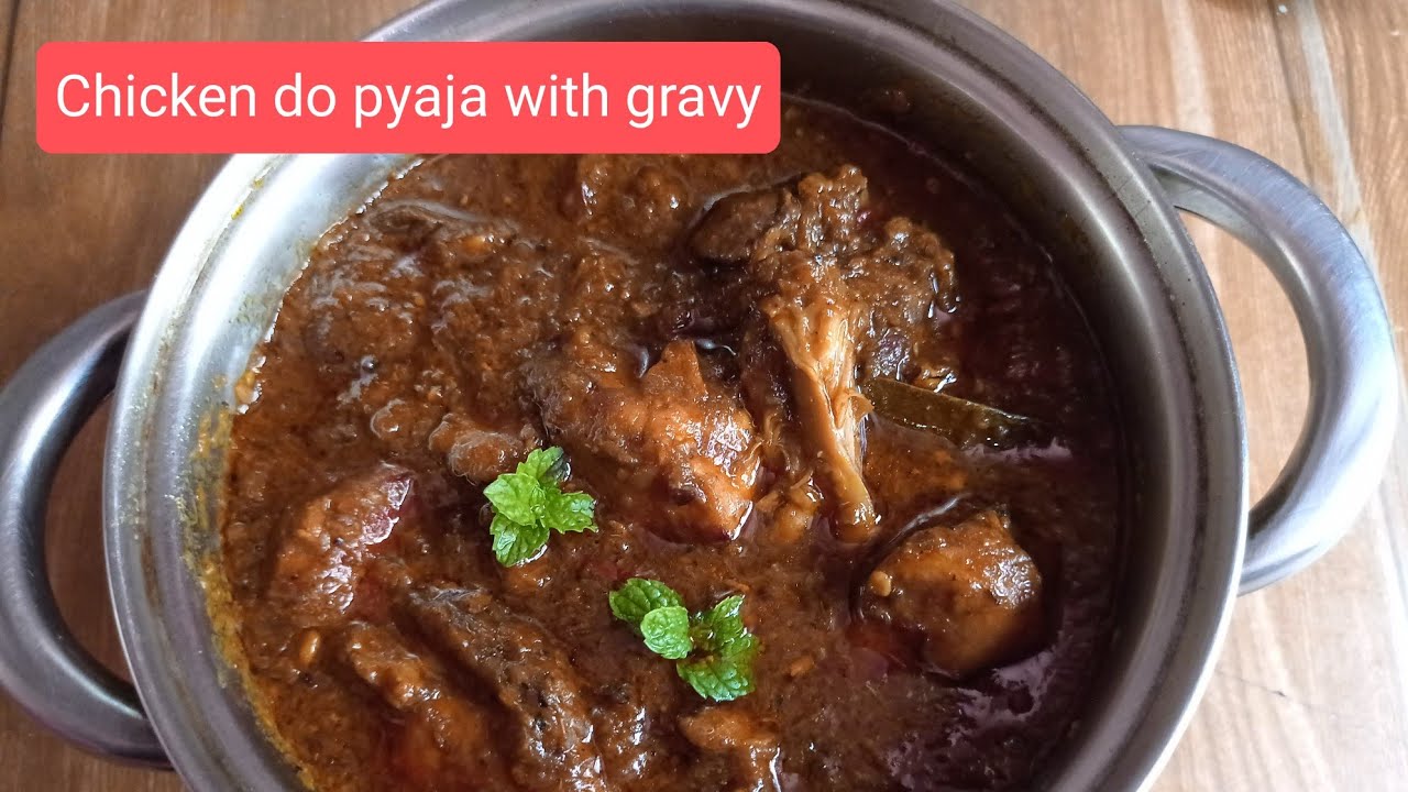 Chicken do Pyaja with gravy in pressure cooker|recipe of chicken do ...