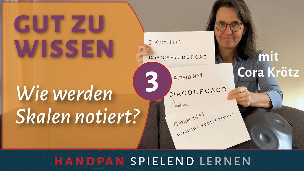 Wie werden Handpan-Skalen notiert? - GUT ZU WISSEN (3) Handpan Tutorial mit Cora Krötz - YouTube