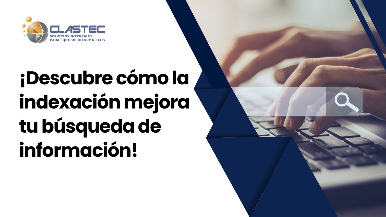 ¡Descubre cómo la indexación mejora tu búsqueda de información! - YouTube