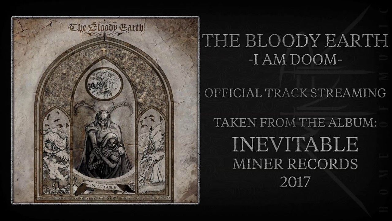 The Bloody Earth - "I Am Doom" (Official Audio) - YouTube