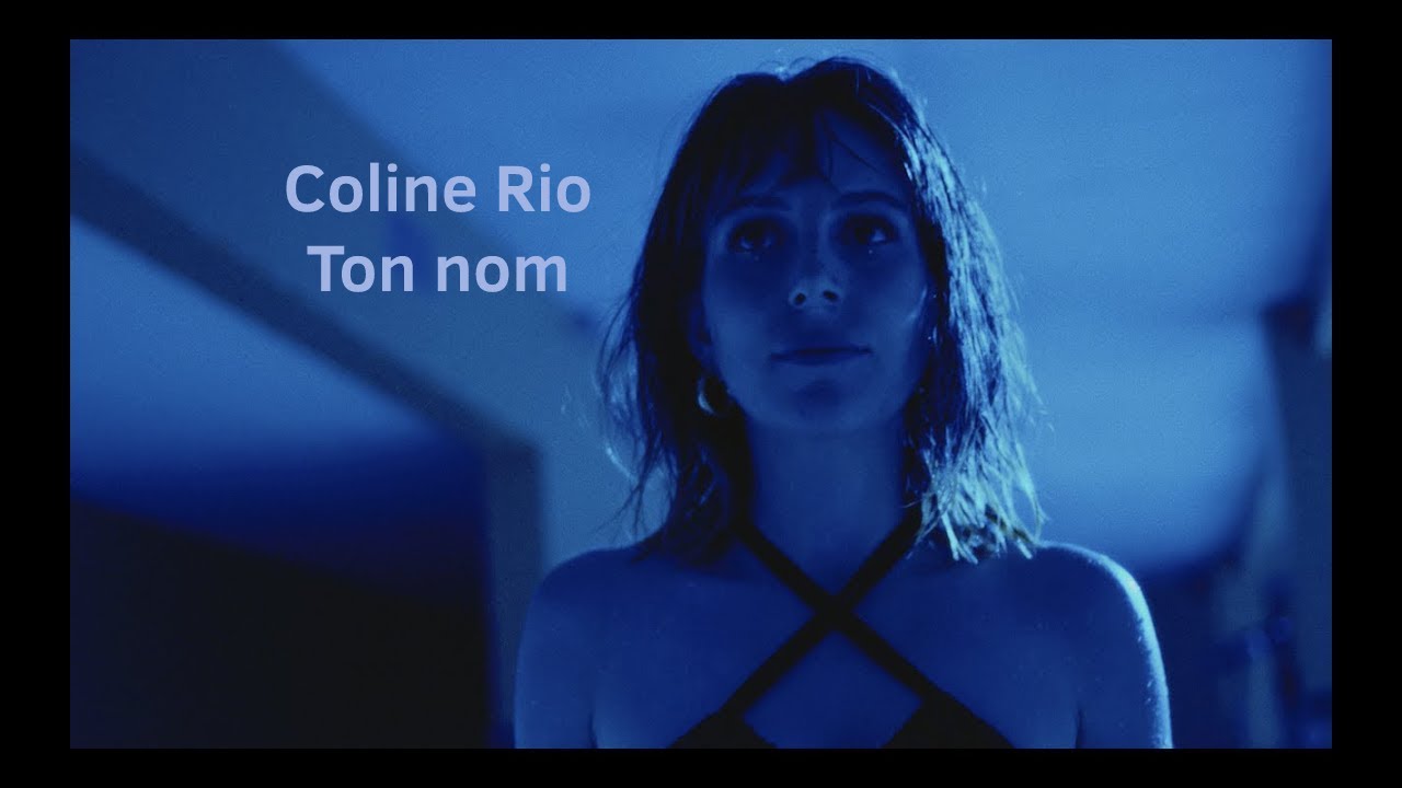 Coline Rio - Ton nom (paroles) - YouTube