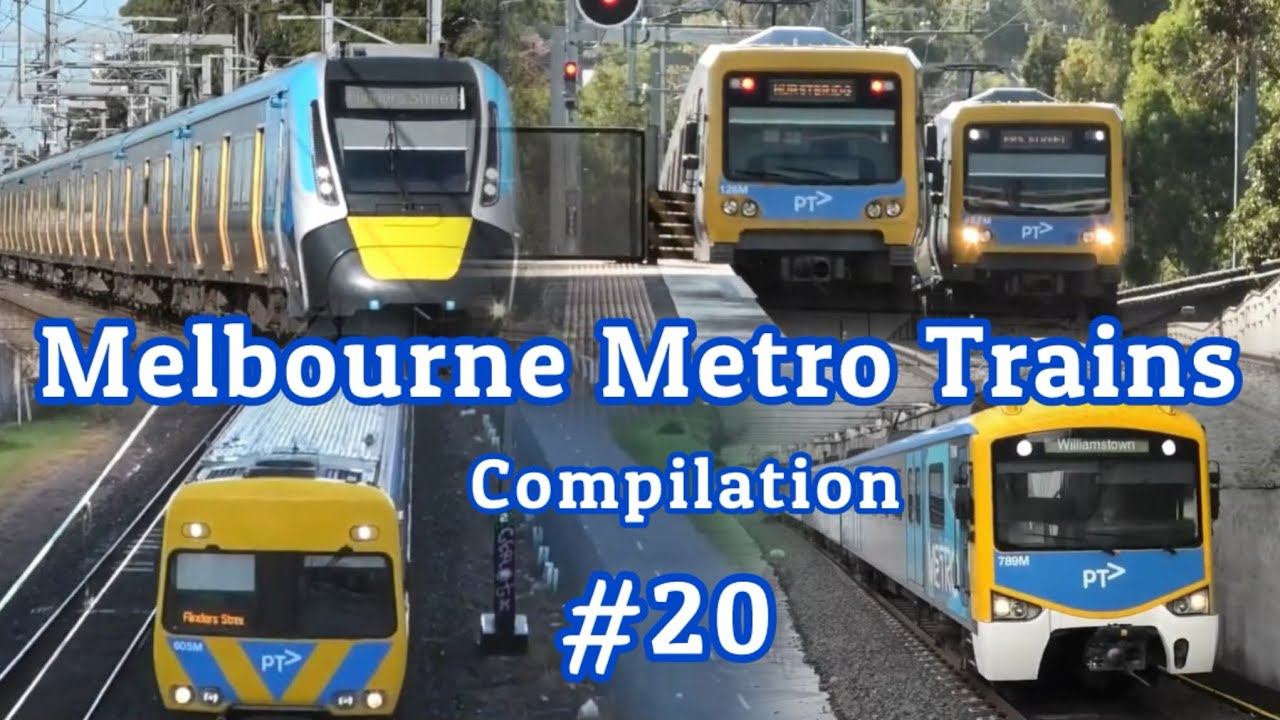 Melbourne Metro Trains Compilation #20 - YouTube