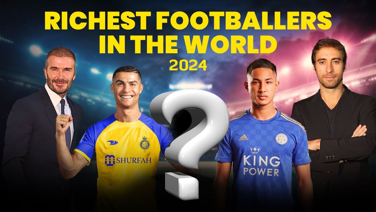 Top 20 Richest Footballers in the World 2024#FaiqBolkiah # ...