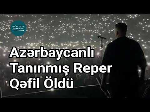 Son Dəqiqə! Azərbaycanlı Tanınmış Reper Qəfil Öldü | Doğru Xəbər Az