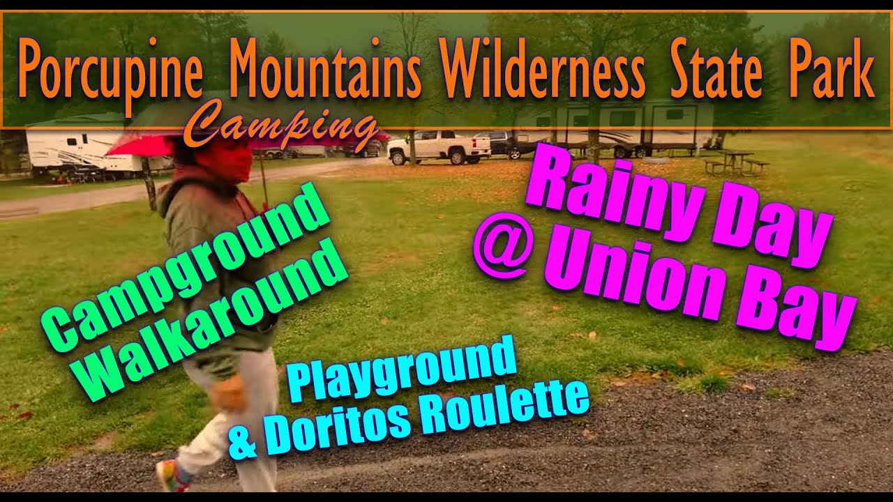 Rainy Day in Union Bay | Union Bay Campground Walkaround | Doritos ...