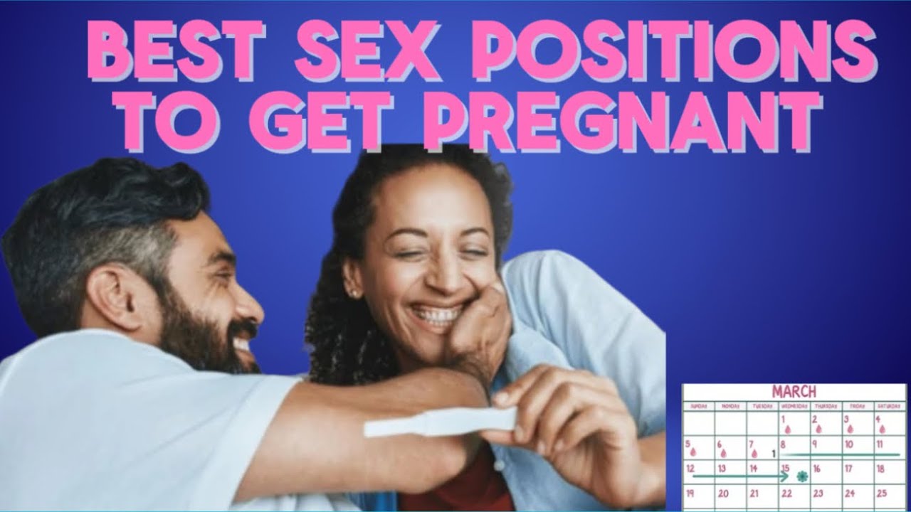 Best Sex POSITIONS For CONCEPTION / Boost Your Chances - YouTube
