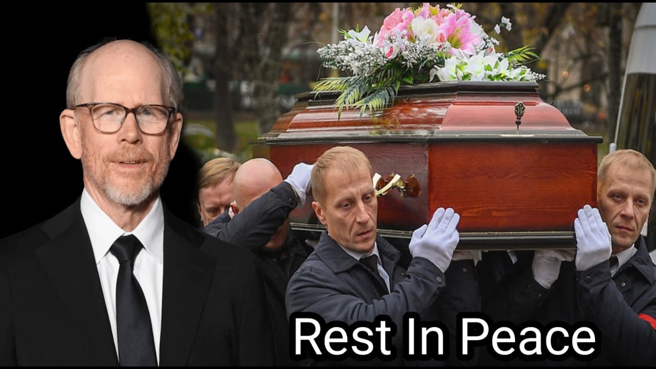 Sad News! R.I.P. Ron Howard / Goodbye Ron Howard / He Finally Left Us ...