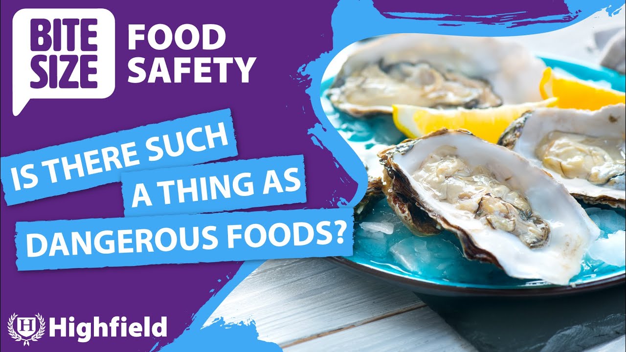 Bitesize Food Safety: Is there such a thing as dangerous foods? - YouTube